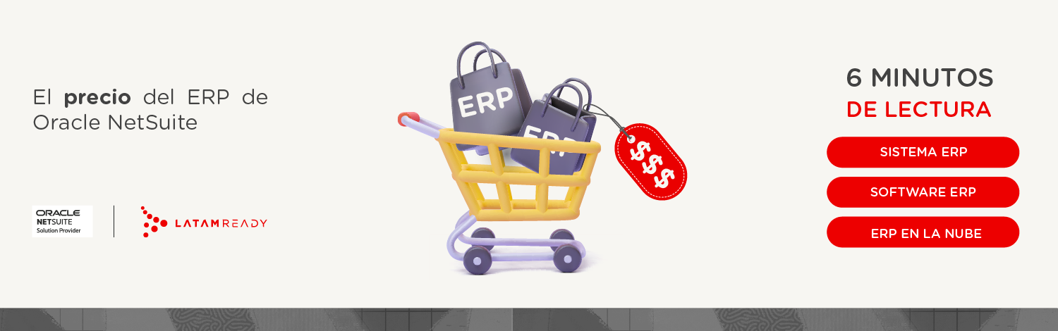 LatamReady: guía de precio de Oracle NetSuite ERP